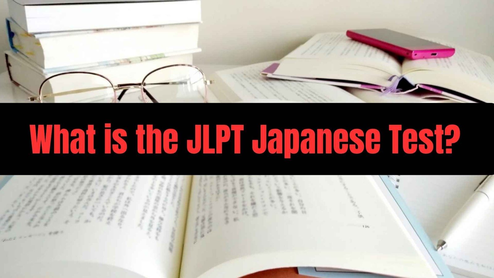 JLPT Japanese Test – Ultimate Guide 2025 | TLS