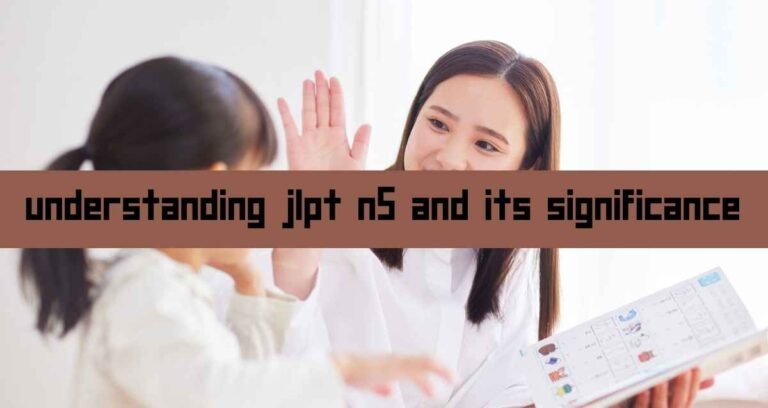 JLPT N5 Preparation Guide – The Ultimate Guide for Beginners